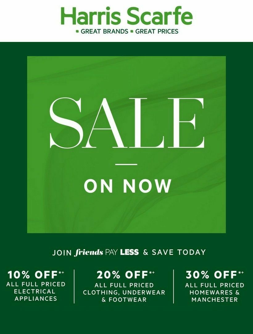 Harris Scarfe from 4 February