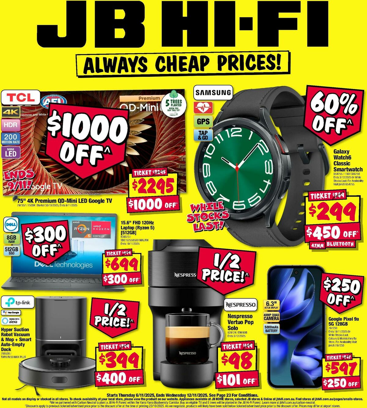 JB Hi-Fi from 6 November